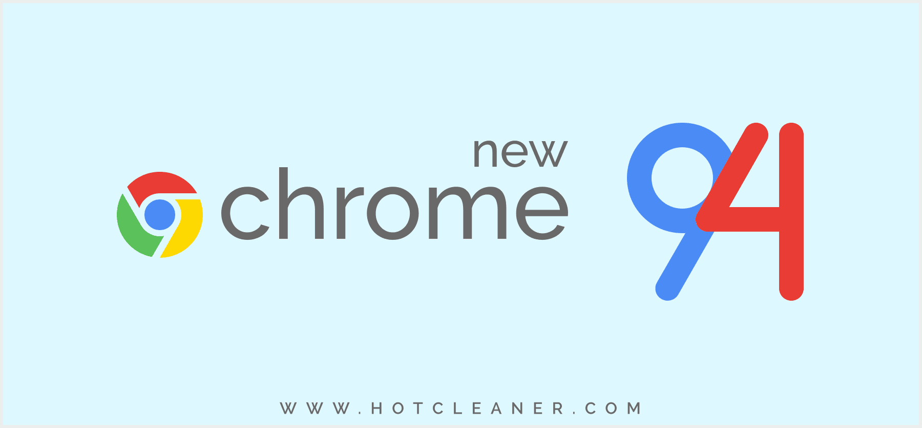 Chrome 94 Addresses Multiple Security Vulnerabilities