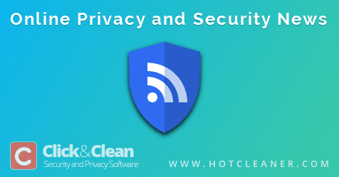 Privacy and Security Guides, Updates and Releases